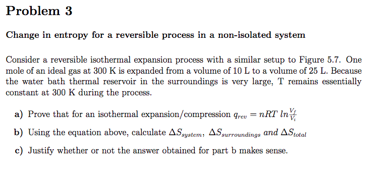 Problem 3 Change in entropy for a reversible process | Chegg.com