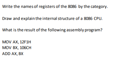 Solved Write the names of registers of the 8086 by the | Chegg.com