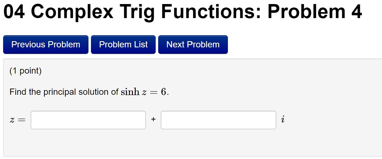 Solved 04 Complex Trig Functions: Problem 4 Previous Problem | Chegg.com