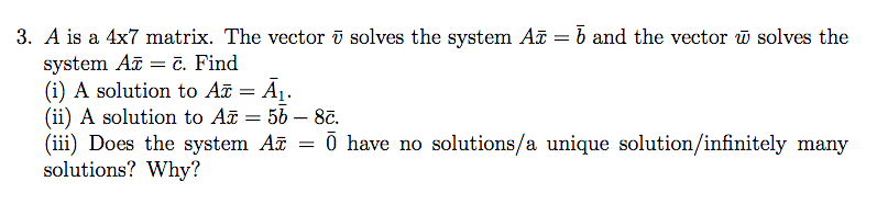 Solved 3. A is a 4x7 matrix. The vector ū solves the system | Chegg.com