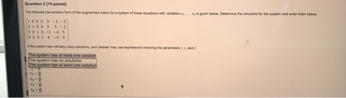 Solved Question 3 [10 points] The reduced row-echelon form | Chegg.com