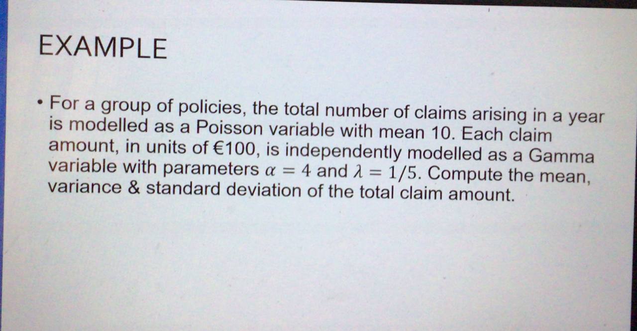 Solved EXAMPLEFor a group of ﻿policies, the total number of | Chegg.com