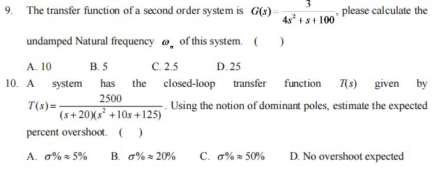Solved 9. The transfer function of a second order system is | Chegg.com