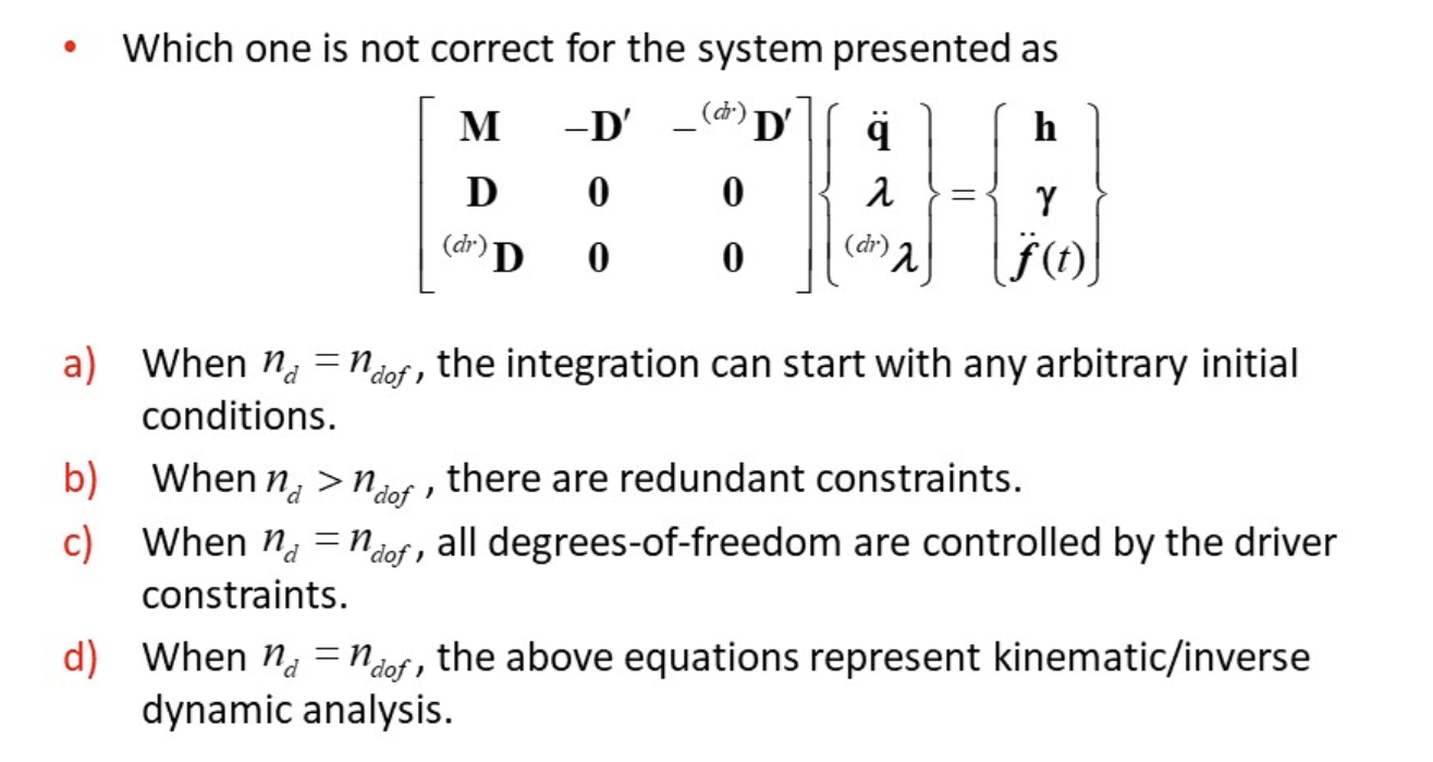 Solved • Which one is not correct for the system presented | Chegg.com