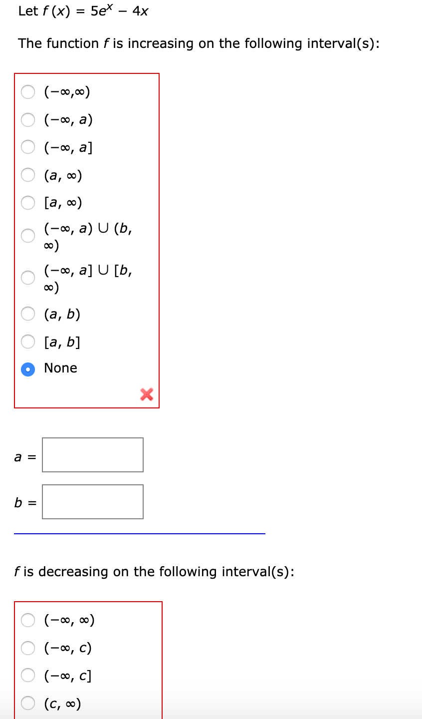 Solved Let f (x) = 5eX – 4x The function f is increasing on | Chegg.com