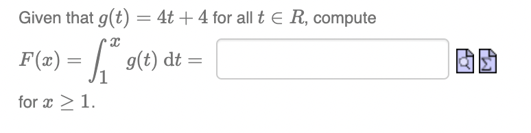 Solved Given that g(t)=4t+4 for all t∈R, compute | Chegg.com