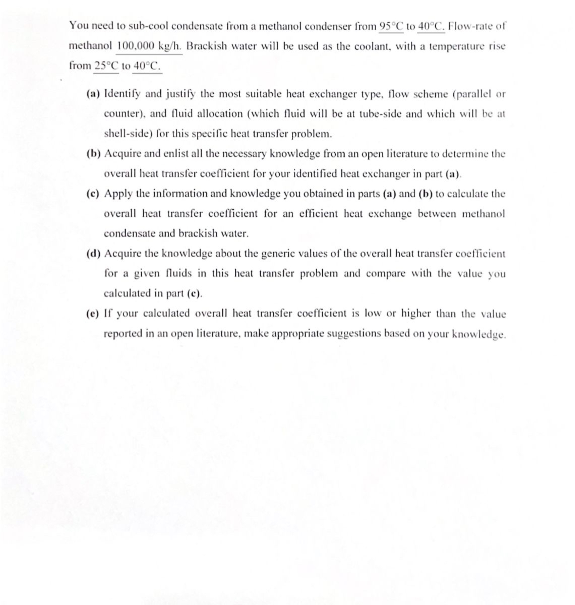 Solved You need to sub-cool condensate from a methanol | Chegg.com
