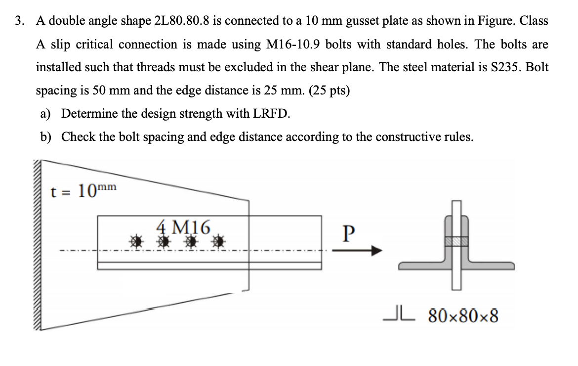 Solved 3. A double angle shape 2L80.80.8 is connected to a | Chegg.com