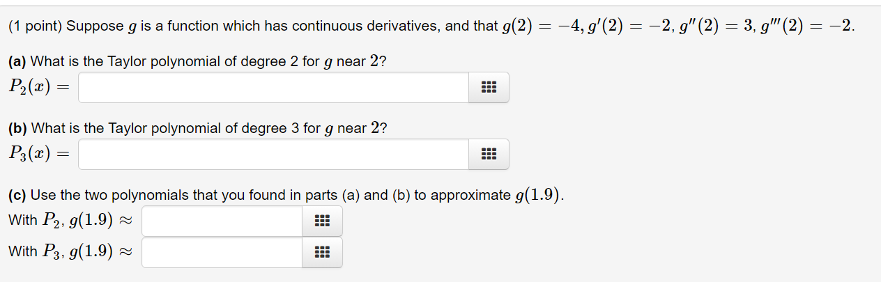 Solved (1 point) Suppose g is a function which has | Chegg.com