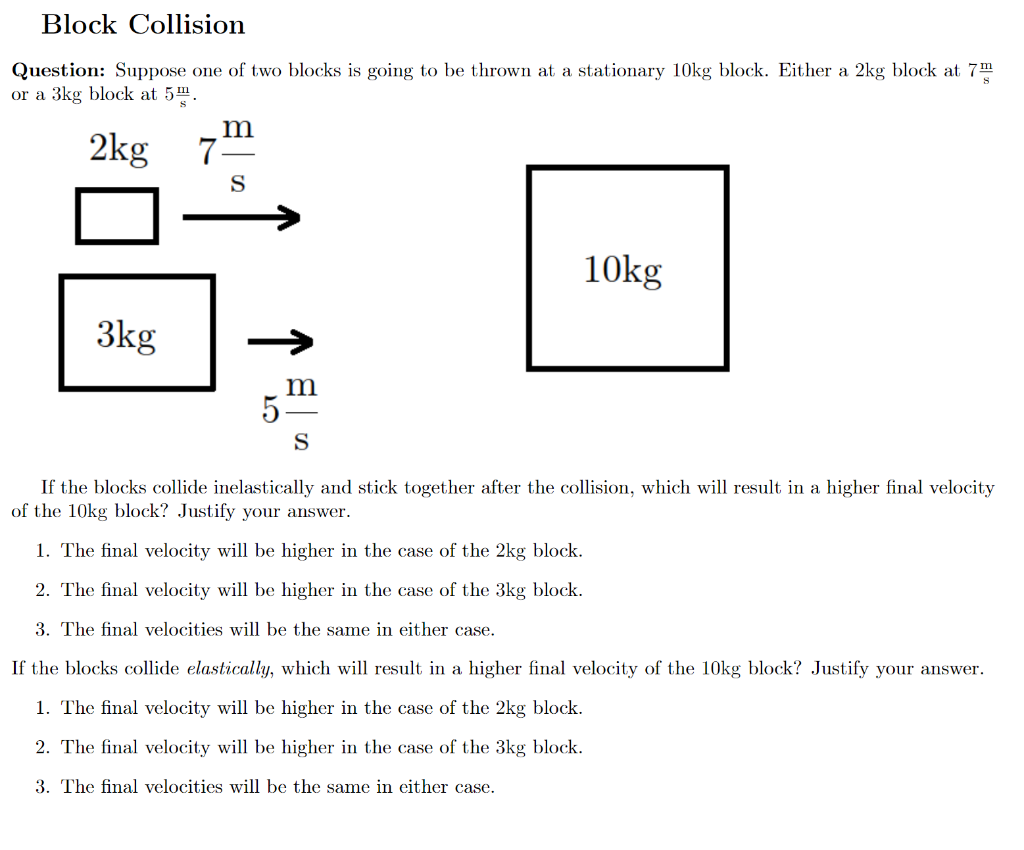 Solved Block Collision Question: Suppose one of two blocks | Chegg.com