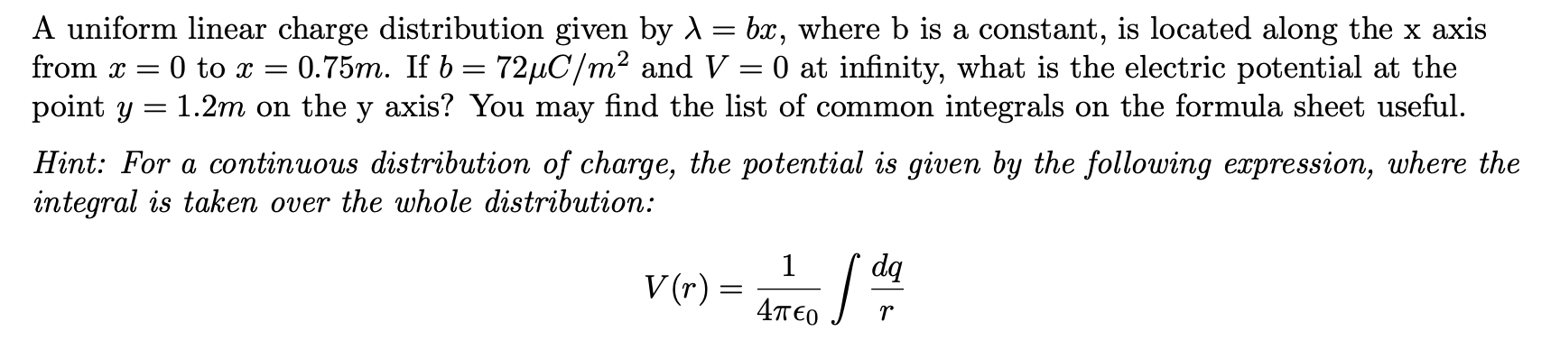 Solved = A uniform linear charge distribution given by 1 = | Chegg.com