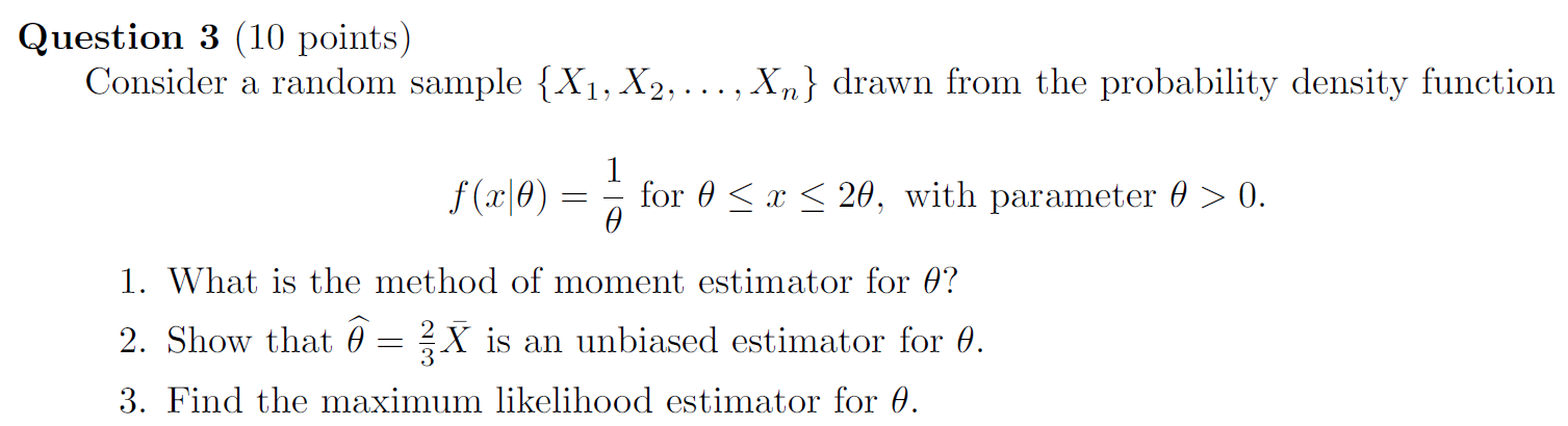Solved Question 3 (10 points) Consider a random sample {X1, | Chegg.com
