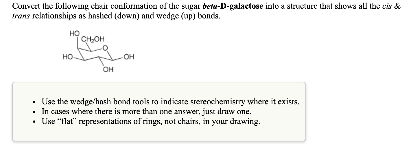Solved Convert the following chair conformation of the sugar | Chegg.com