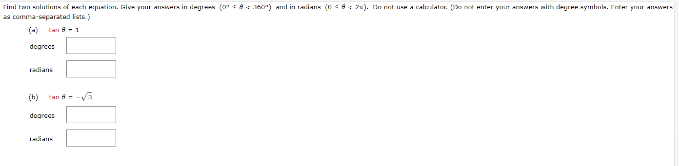 Solved as comma-separated lists.) (a) tanθ=1 ﻿degrees q, | Chegg.com