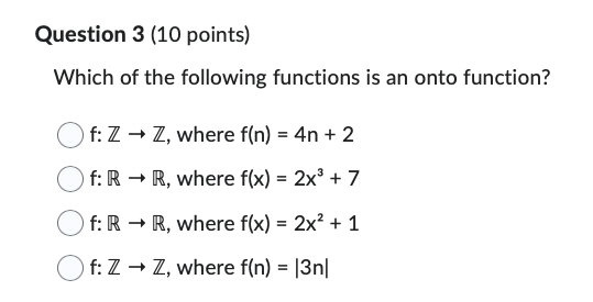 Solved Which of the following functions is an onto function? | Chegg.com