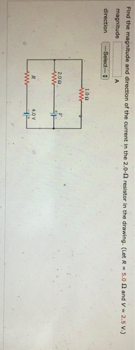 Solved Find The Magnitude And Direction Of The Current In