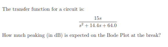 Solved The transfer function for a circuit is: 155 32 + | Chegg.com
