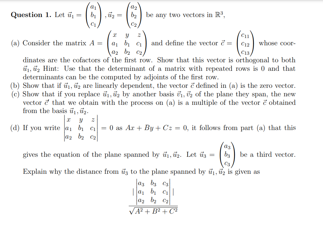 Question 1. Let u1=⎝⎛a1b1c1⎠⎞,u2=⎝⎛a2b2c2⎠⎞ be any | Chegg.com