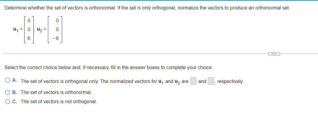 Solved Determine whether the set of vectors is orthonormal. | Chegg.com