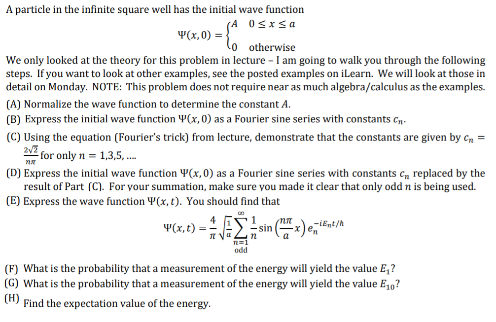 Solved A particle in the infinite square well has the | Chegg.com