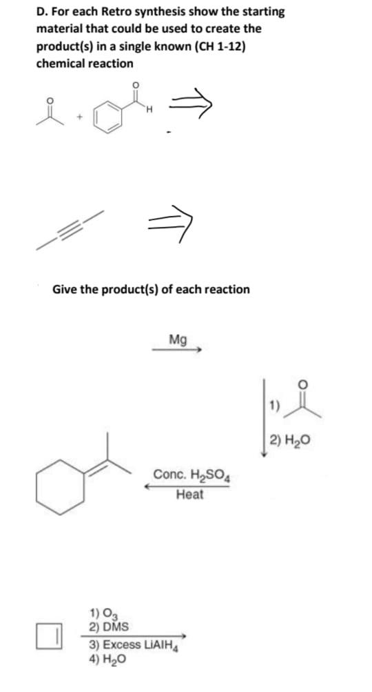 Solved D. For each Retro synthesis show the starting | Chegg.com