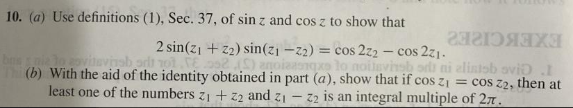 Solved 10. (a) Use definitions (1), Sec. 37 , of sinz and | Chegg.com