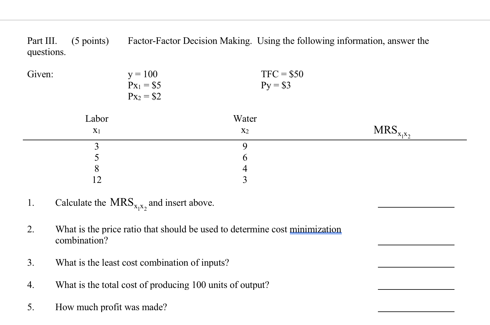 Solved Part III. (5 ﻿points) ﻿Factor-Factor Decision Making. | Chegg.com