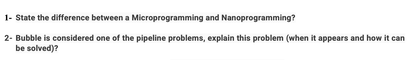 Solved 1- State the difference between a Microprogramming | Chegg.com