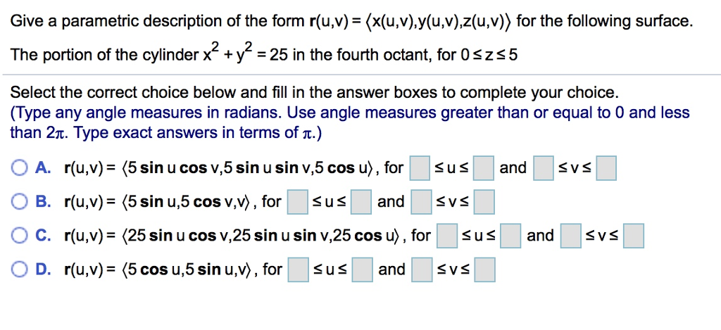 Solved Give a parametric description of the form r(u,v)- | Chegg.com