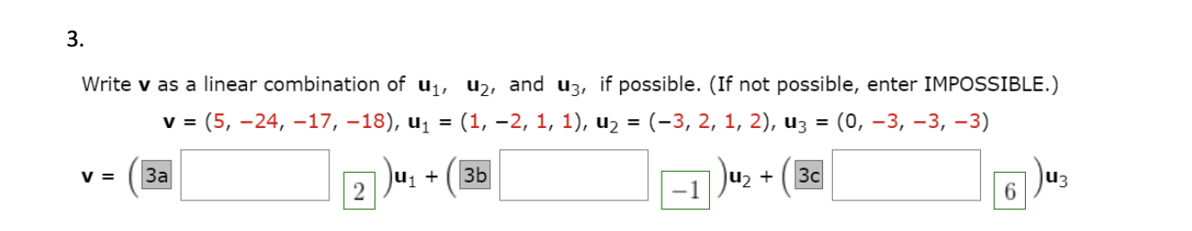 Solved 3. Write v as a linear combination of ui, U2, and u3, | Chegg.com