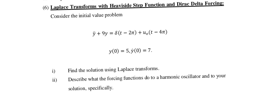 Solved (6) Laplace Transforms with Heaviside Step Function | Chegg.com