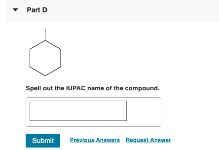 Solved Part A CH3 CH3-CH-C-CH3 CH3 Spell out the IUPAC name | Chegg.com