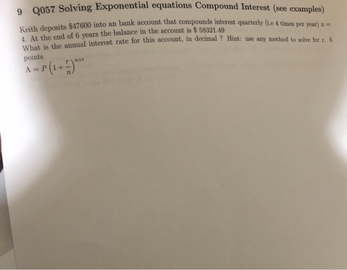 Solved Q057 Solving Exponential equations Compound Interest | Chegg.com