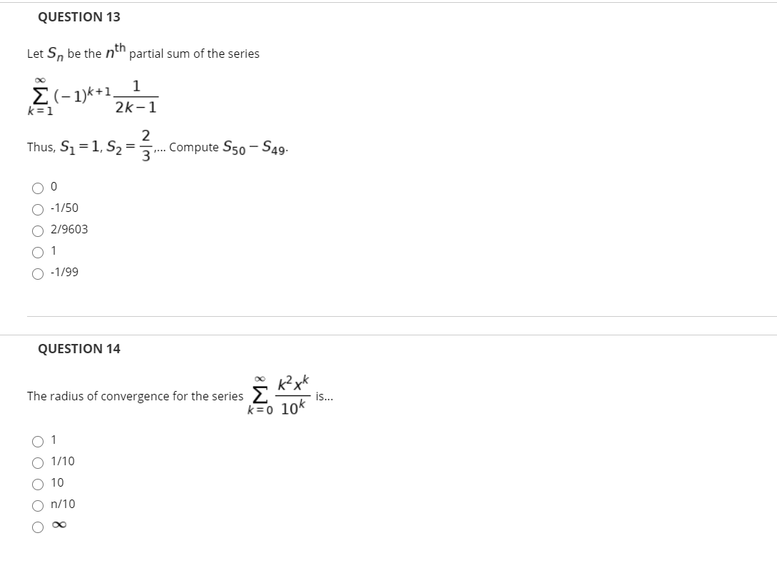 Solved QUESTION 13 Let Sn be the nth partial sum of the | Chegg.com