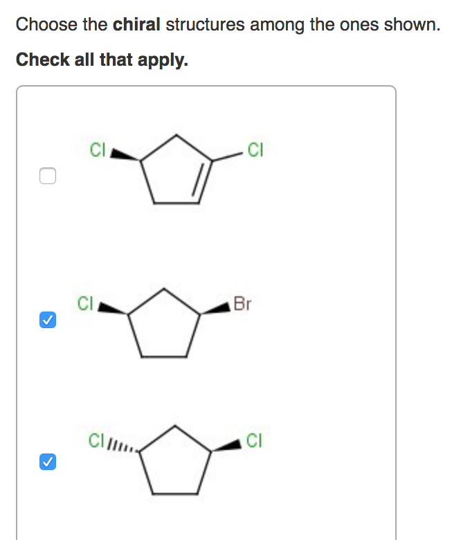 Solved Choose the chiral structures among the ones shown. | Chegg.com
