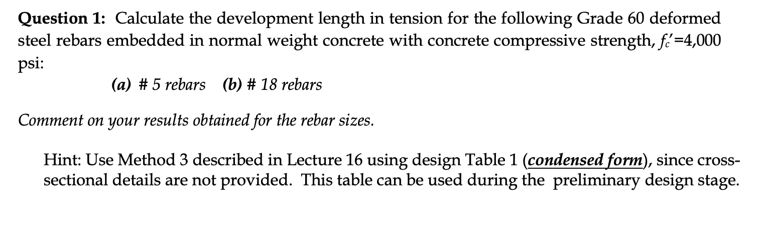 Solved Question 1: Calculate the development length in | Chegg.com