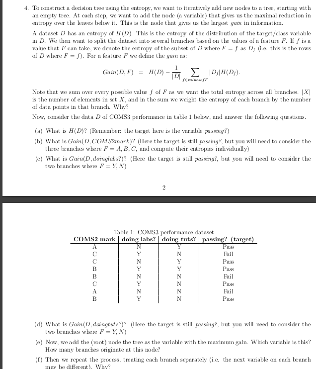 Solved 4. To construct a decision tree using the entropy, we | Chegg.com