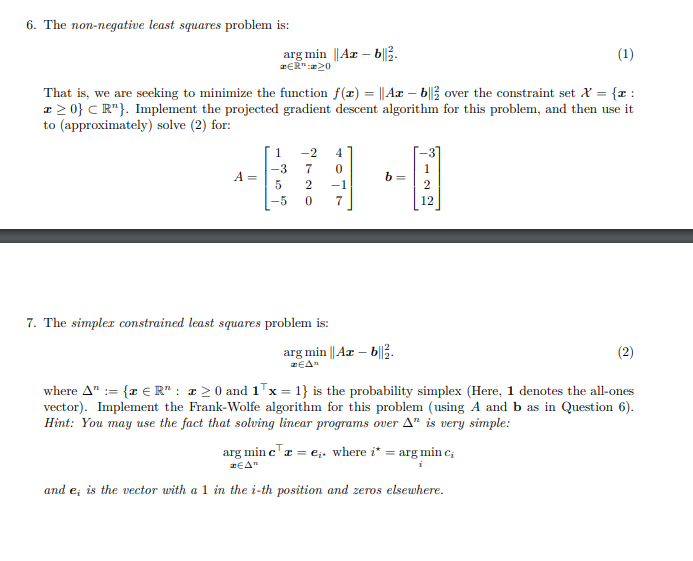 Solved 6. The non-negative least squares problem is: arg min | Chegg.com
