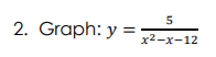 Solved 5 2. Graph: y x2-x-12 | Chegg.com