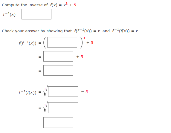 Solved Compute the inverse of f(x)=x3+5.f-1(x)=Check your | Chegg.com