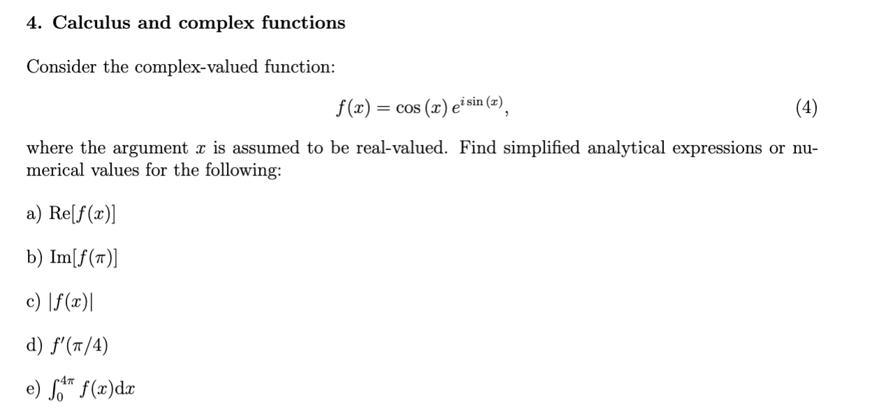 Solved 4. Calculus and complex functions Consider the | Chegg.com