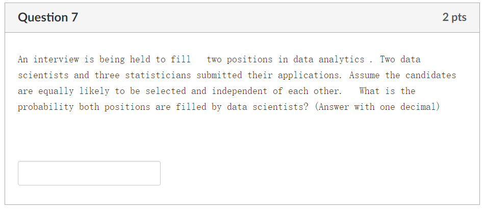 Solved An interview is being held to fill two positions in | Chegg.com