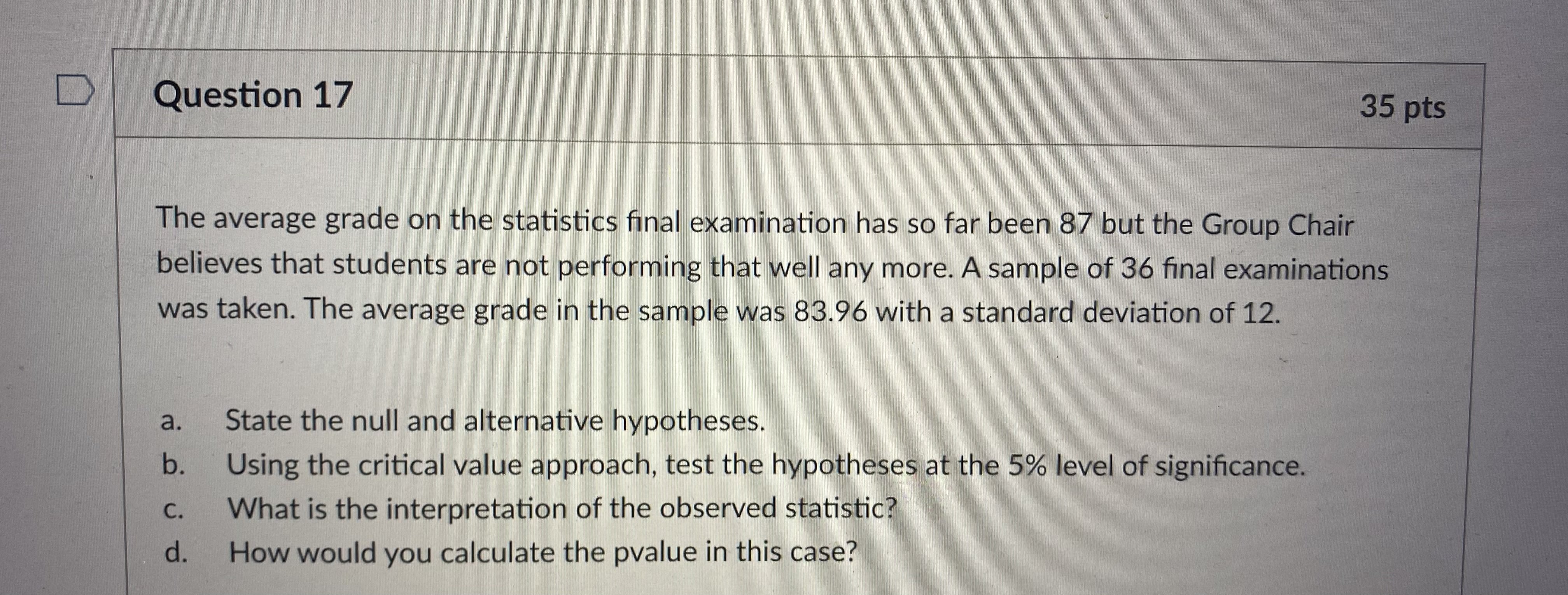 Solved The average grade on the statistics final examination | Chegg.com
