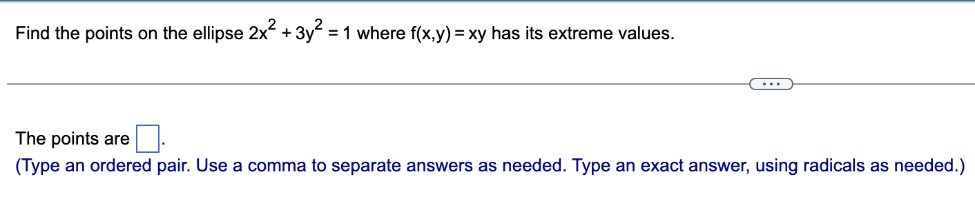 Solved Find the points on the ellipse 2x2+3y2=1 where | Chegg.com