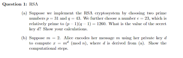Solved (a) Suppose we implement the RSA cryptosystem by | Chegg.com
