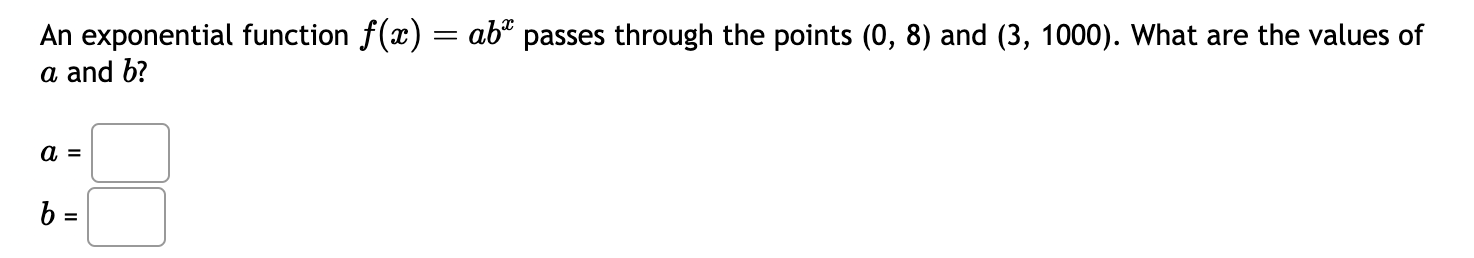 Solved An exponential function f(x)=abx passes through the | Chegg.com
