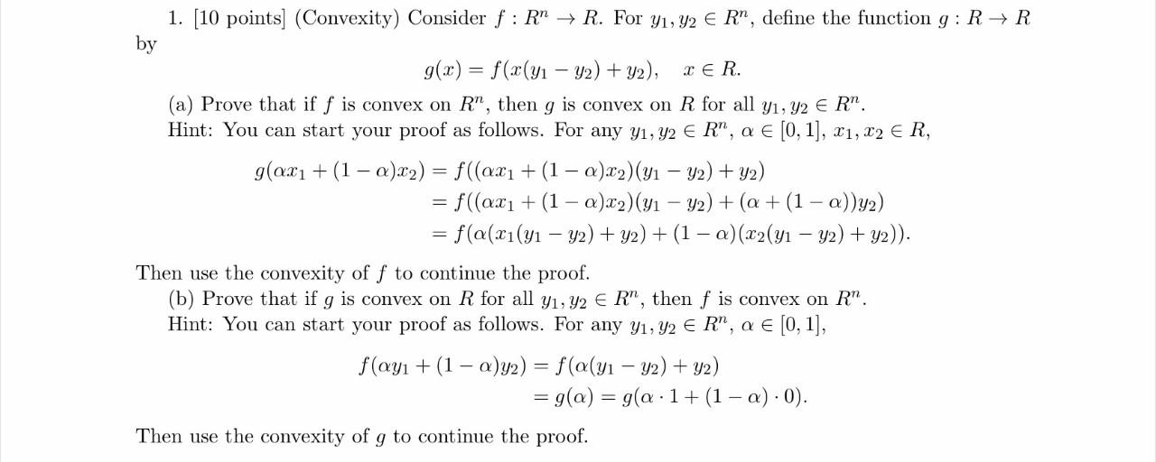 Solved g(x)=f(x(y1−y2)+y2),x∈R. (a) Prove that if f is | Chegg.com
