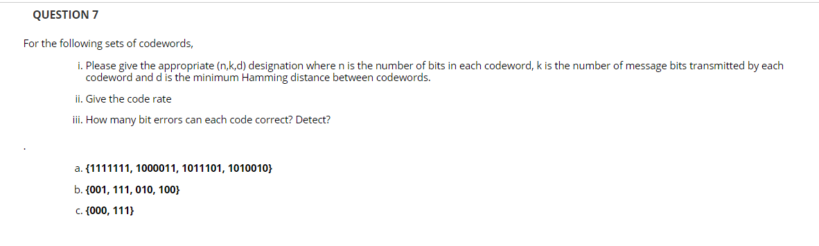 Solved QUESTION 7 For the following sets of codewords, i. | Chegg.com