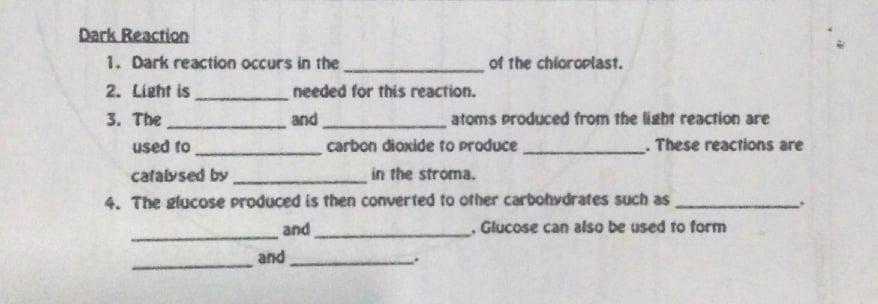 Solved Dark Reaction 1. Dark reaction occurs in the of the | Chegg.com