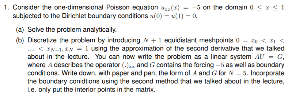 Solved = = 1. Consider the one-dimensional Poisson equation | Chegg.com